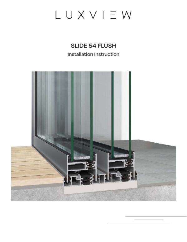 Slide 54 Flush Track Install Guide - LuxView